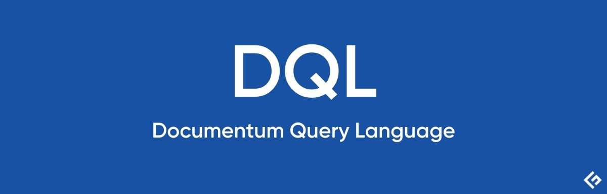 ¿Qué es el DQL?