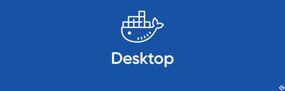Docker Desktop - Le moyen le plus simple de conteneuriser des applications