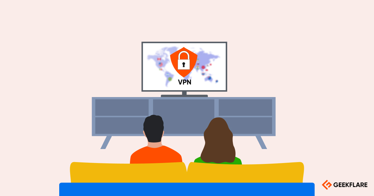 Best VPN for Smart TV to Stream Securely