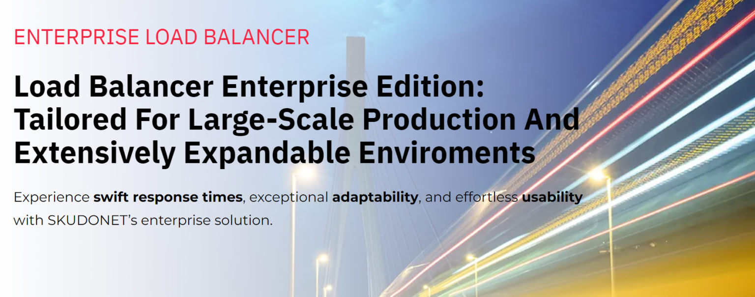 Improve Your Application Performance with Skudonet Open Source Load Balancer